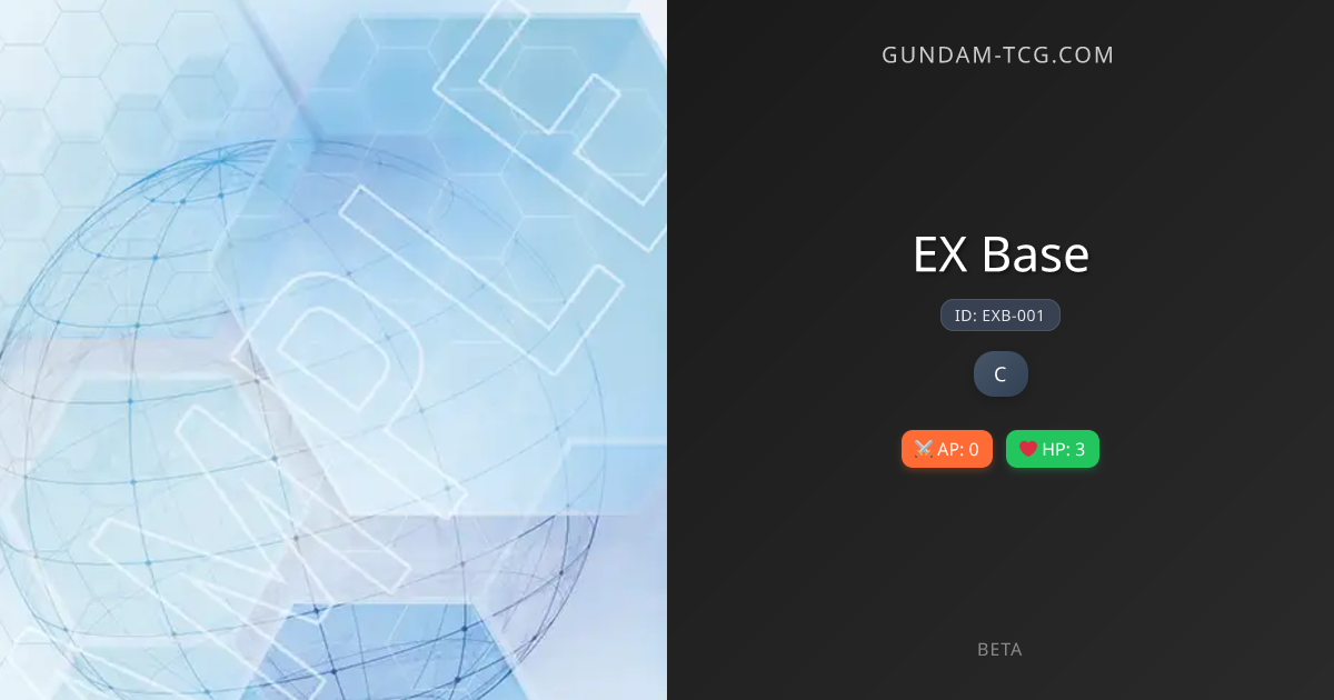 EX Base - C - EXB-001 | Gundam TCG