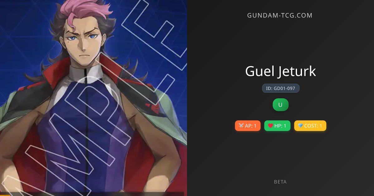 Guel Jeturk - U - Beta | Gundam TCG