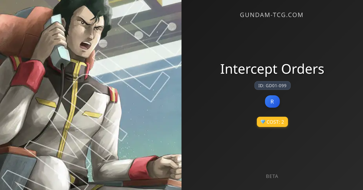 Intercept Orders - R - GD01-099 | Gundam TCG