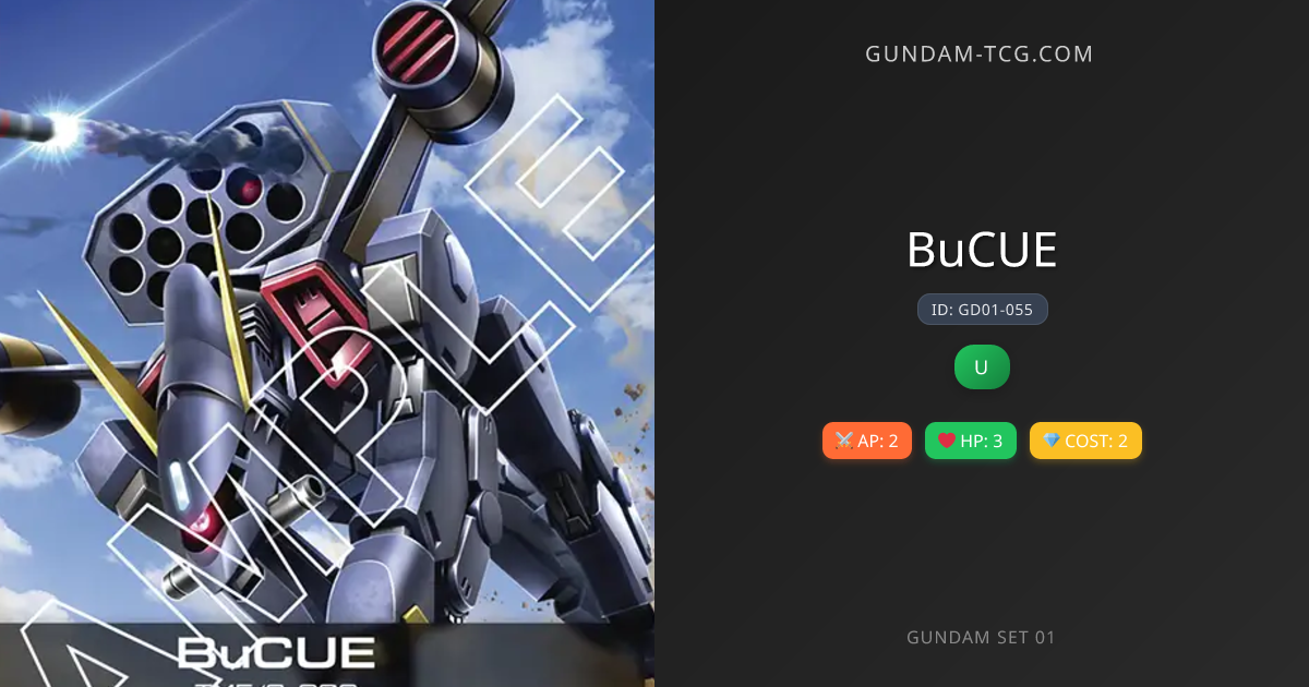 BuCUE - U - GD01-055 | Gundam TCG