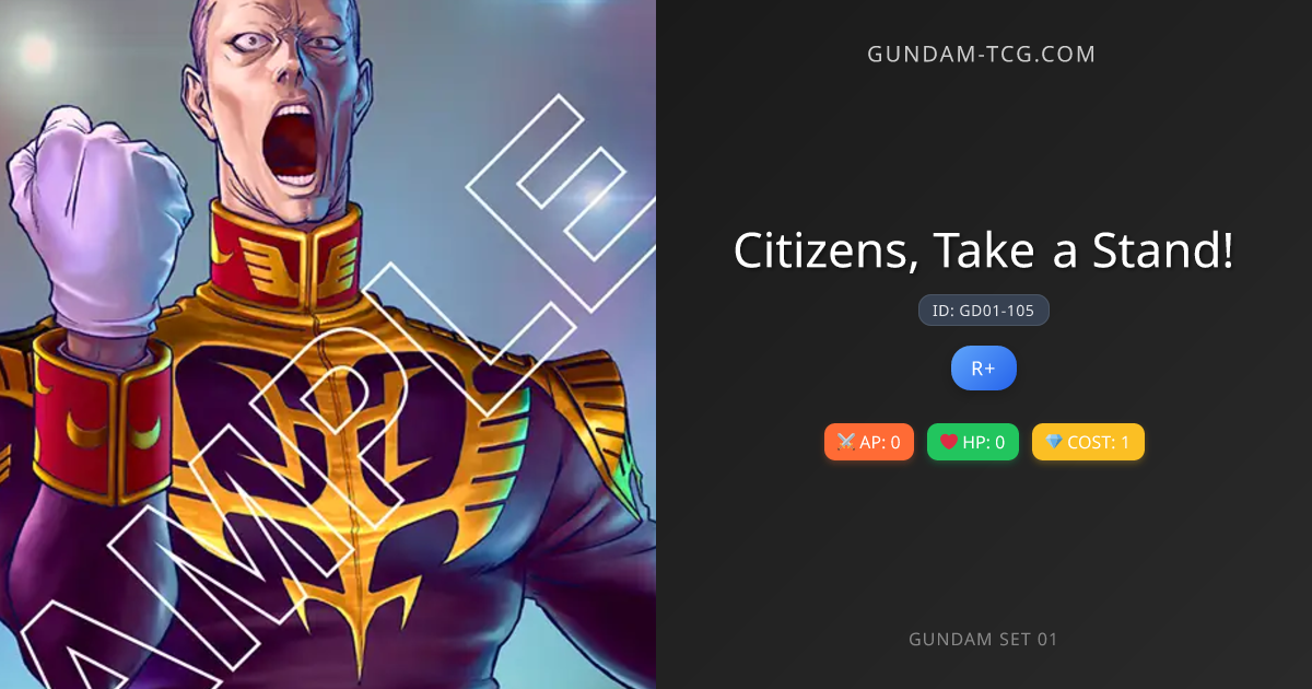 Citizens, Take a Stand! - R+ - GD01-105 | Gundam TCG
