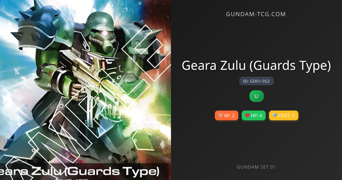 Geara Zulu (Guards Type) - U - GD01-052 | Gundam TCG
