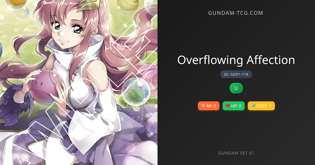 Overflowing Affection - U - GD01-118 | Gundam TCG
