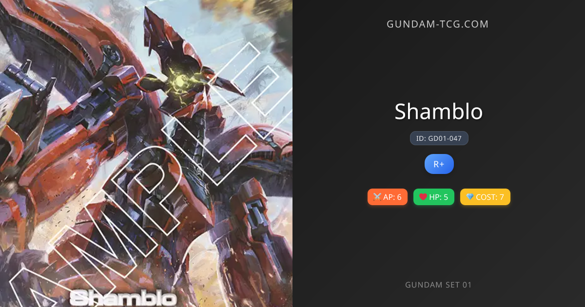 Shamblo - R+ - GD01-047 | Gundam TCG