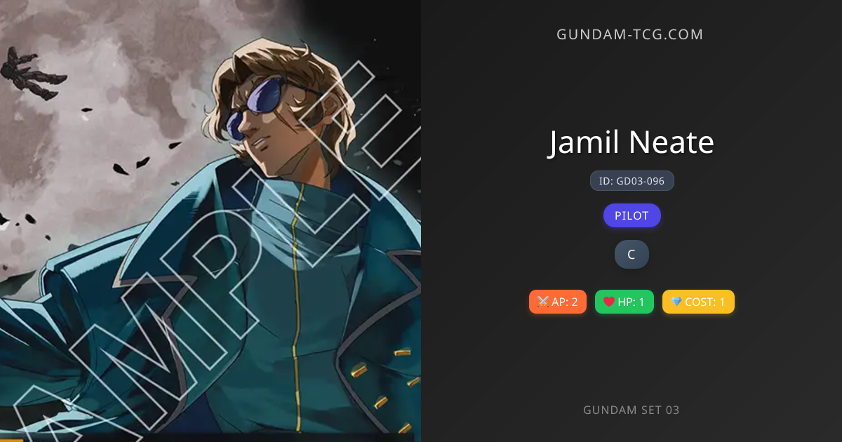 Jamil Neate - C - Gundam Set 03 | Gundam TCG