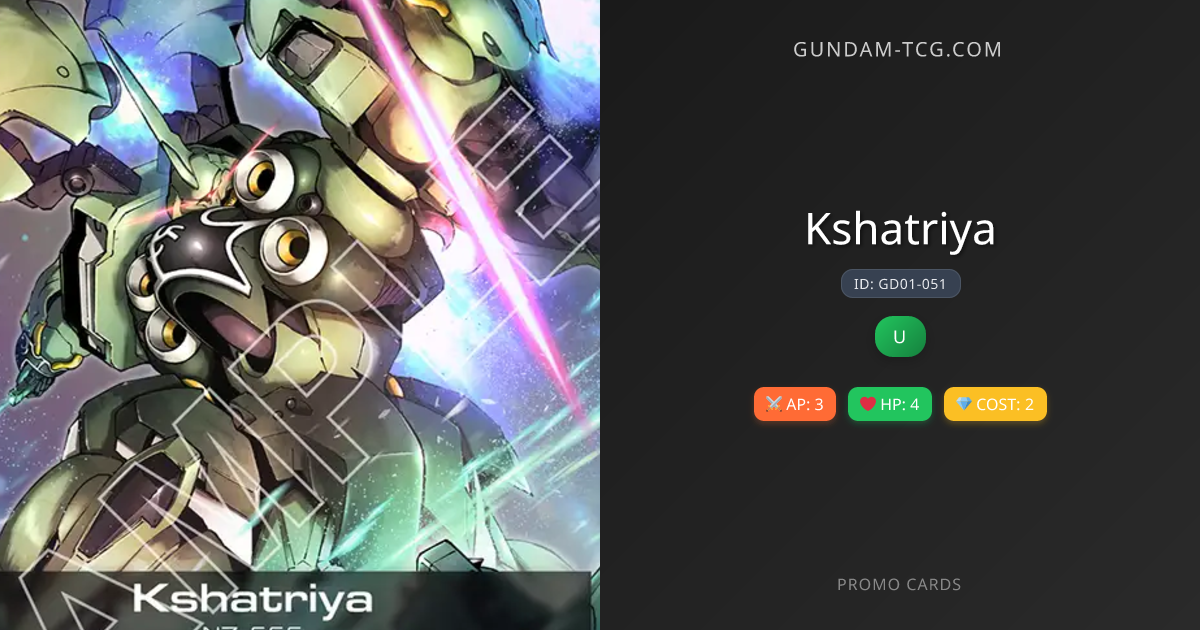Kshatriya - U - GD01-051 | Gundam TCG