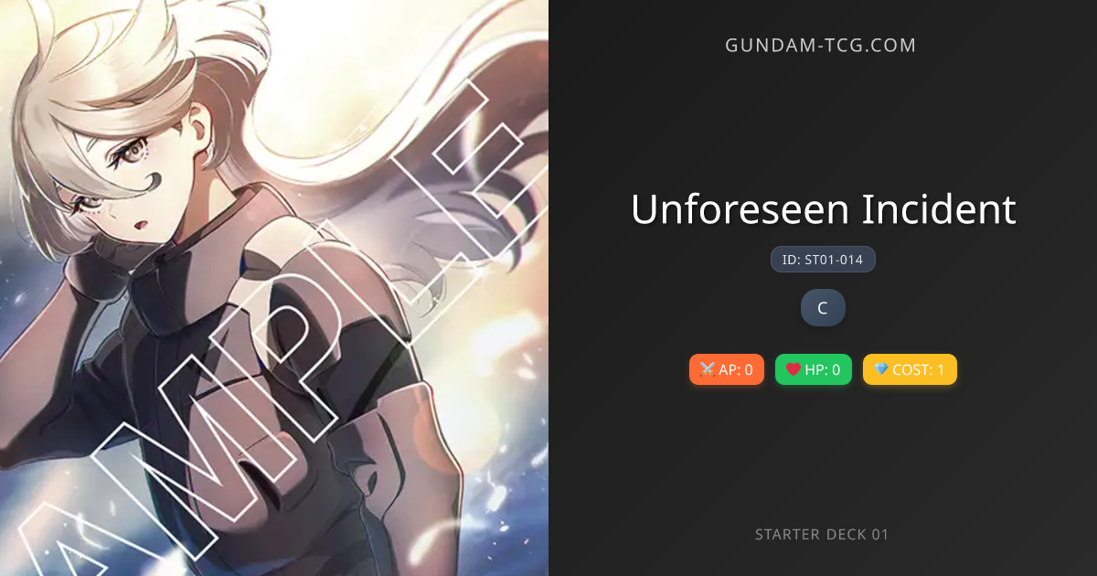 Unforeseen Incident - C - ST01-014 | Gundam TCG