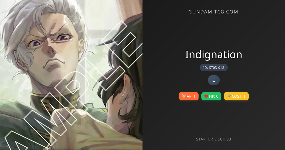 Indignation - C - ST03-012 | Gundam TCG