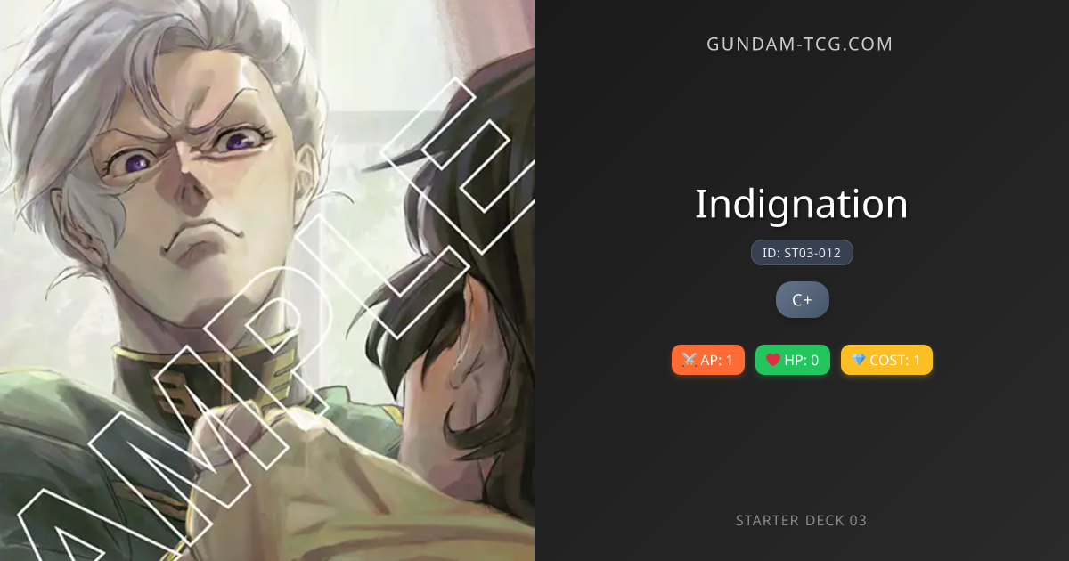 Indignation - C+ - Starter Deck 03 | Gundam TCG