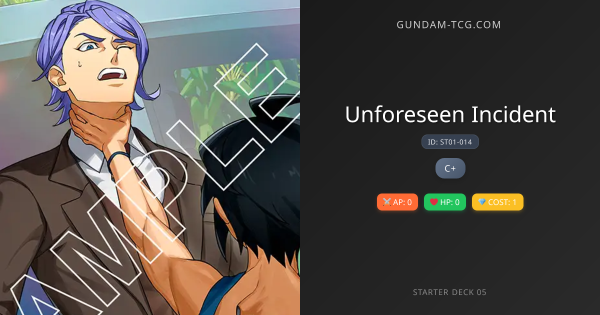 Unforeseen Incident - C+ - ST01-014 | Gundam TCG